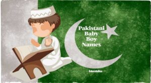 Pakistani Male Names | Famous Pakistani Baby Boy Names - Education News